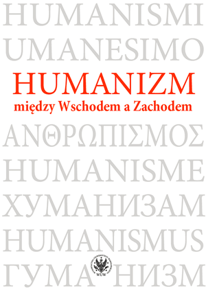 Humanizm między Wschodem a Zachodem | Humanities \ Polish philology ...