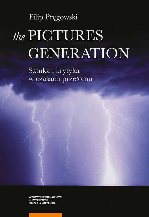 The Pictures Generation Sztuka i krytyka w czasach przełomu ...